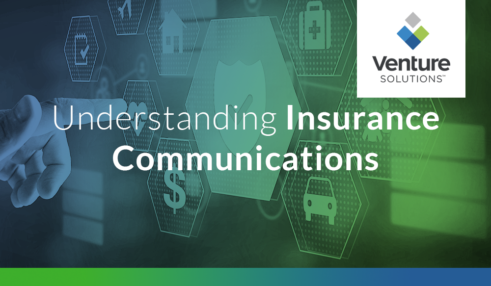 Understanding Regulated Insurance Communications | Venture Solutions