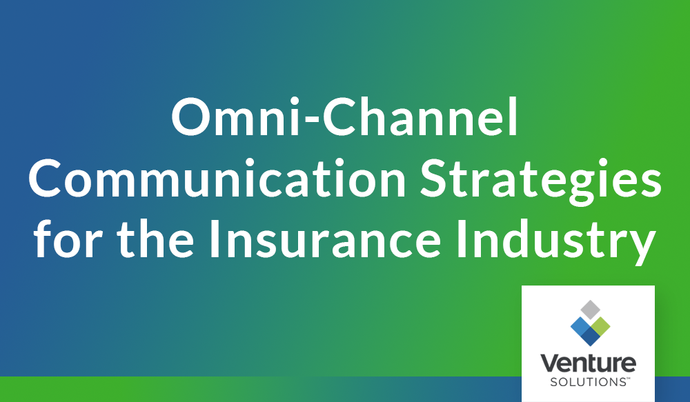Omni-Channel Communication Strategies for the Insurance Industry ...
